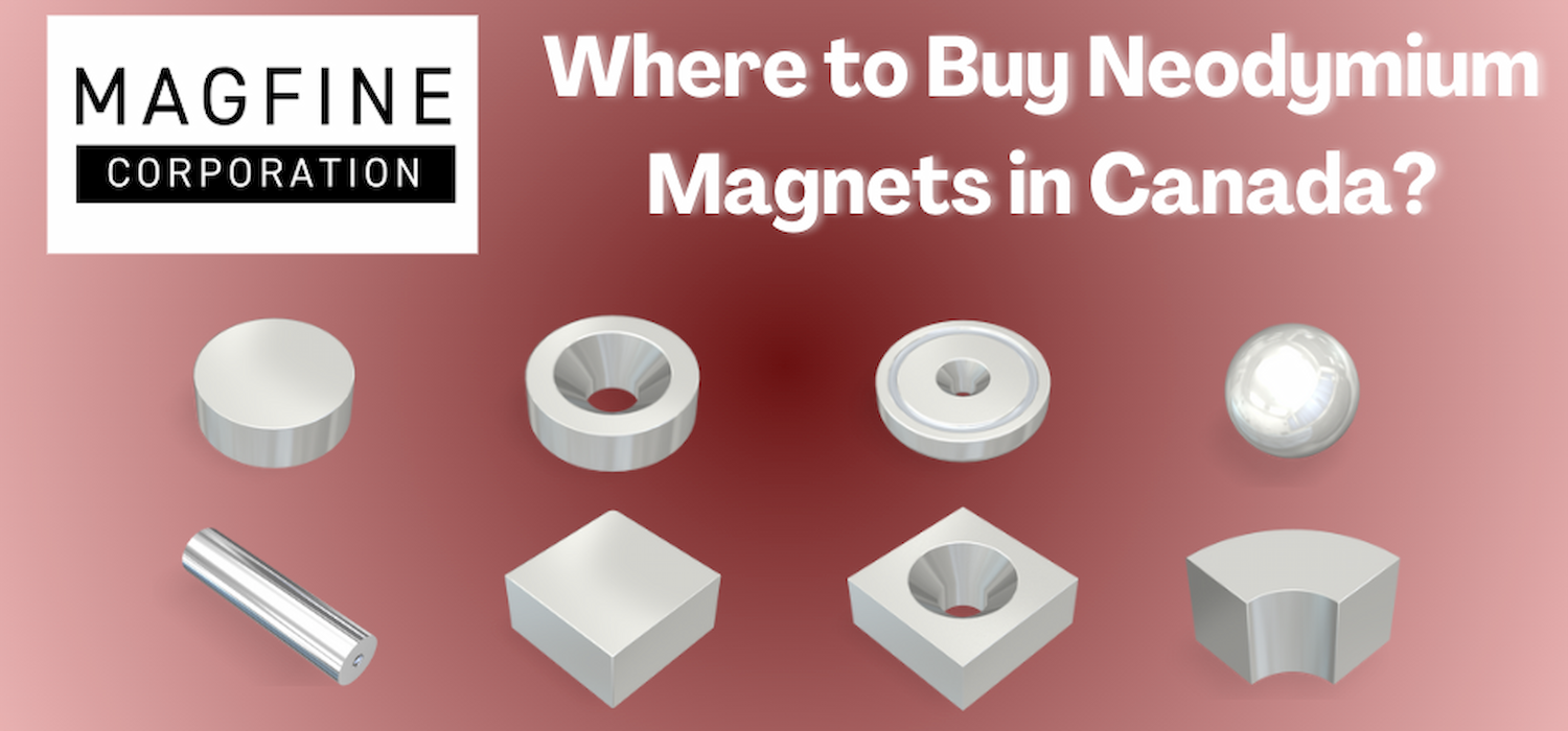 Where to Buy Neodymium Magnets in Canada | Magfine Corporation